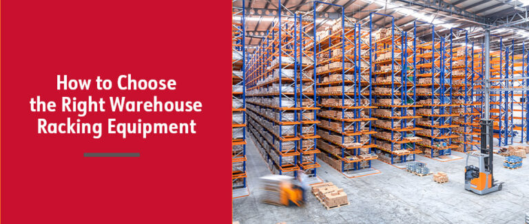How to Choose the Right Warehouse Racking Equipment - Arnold Machinery